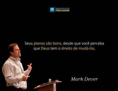 25 Principais frases de Mark Dever