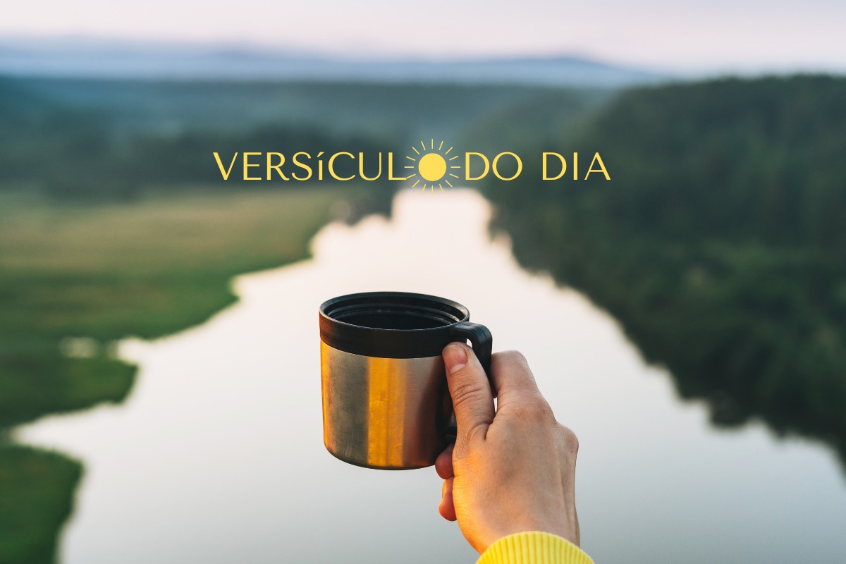 Versículo do Dia: Palavra para Refletir Hoje