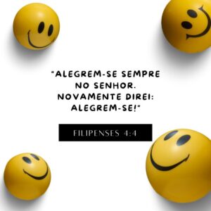 40 versículos da Bíblia sobre alegria 🙂