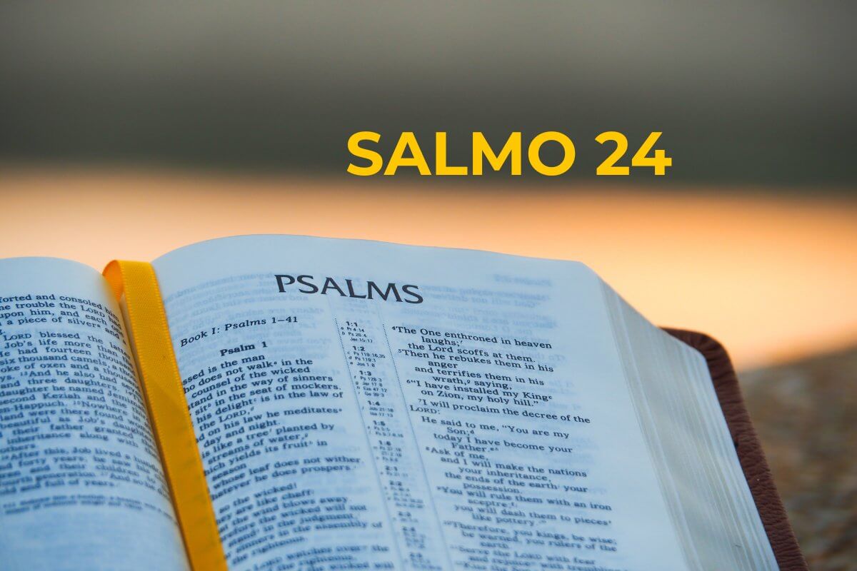 Salmo 24 Explicação e Significado do Salmo do Rei da Glória