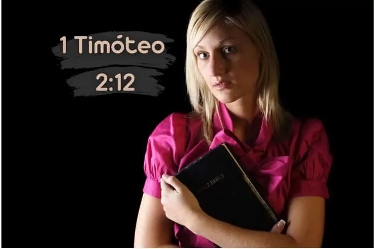 1 Timóteo 2:12 Significado e Comentário com Explicação