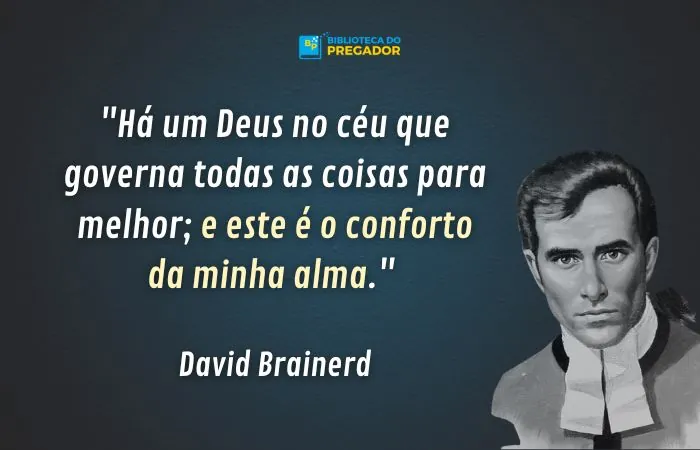 24 Frases Celebres de David Brainerd para Refletir